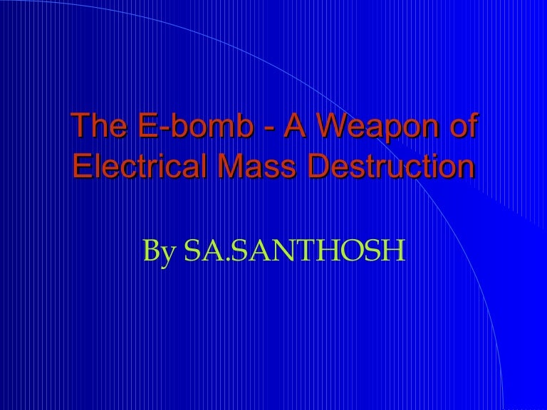 Electromagnetic bomb