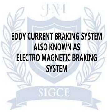 electro magnetic braking system.pptx | Science
