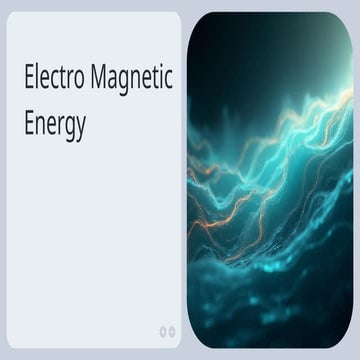 Electro Magnetic Energy rs gis spec.pptx