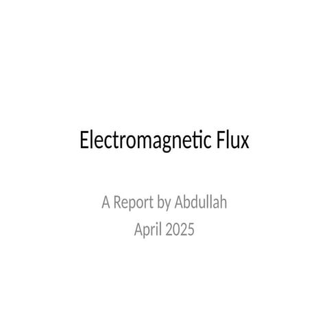 Electromagnetic_Flueyeyu4uudx_Report.pptx
