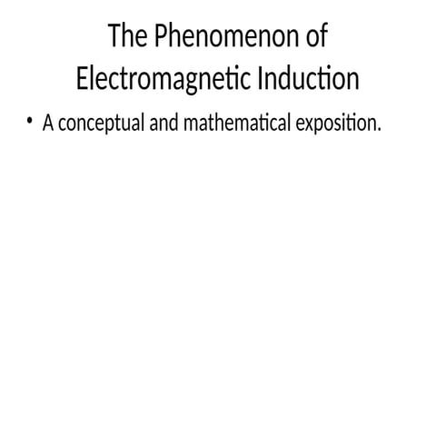Presentation on Electromagnetic Induction | PPT | Science | Physics | PPTX