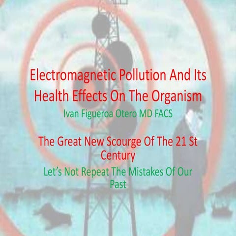 Electromagnetic pollution and its health effects on the | PPTX