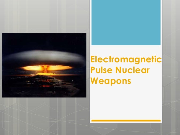 Electromagnetic Pulse Generator Weapon At Tayla Wilkin Blog