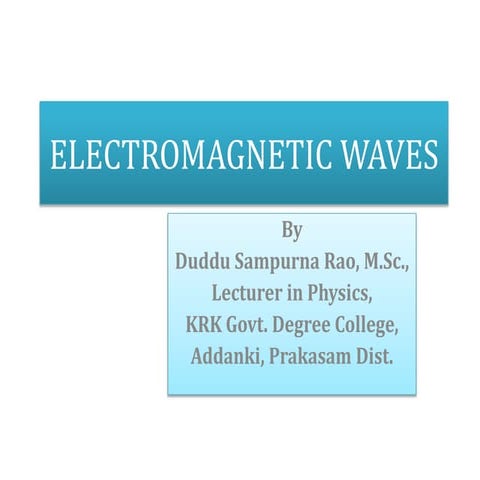 Electromagnetic waves | PPTX