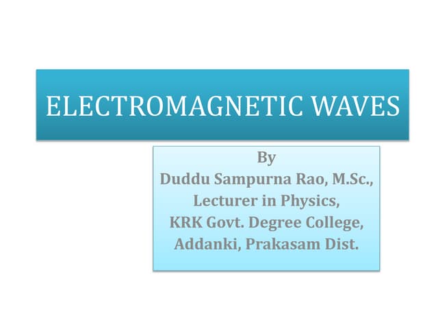Electromagnetic waves | PPT