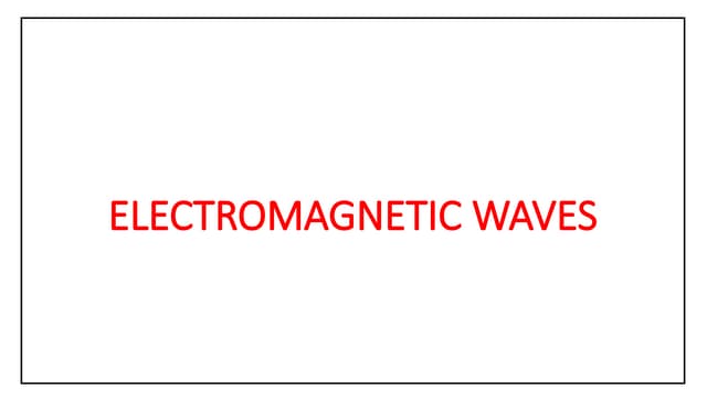EM wave theory.pptx