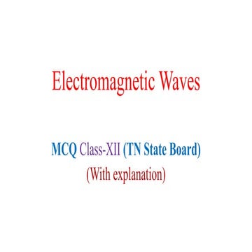 Electromagnetic Waves MCQ Class XII.pptx | Physics | Science