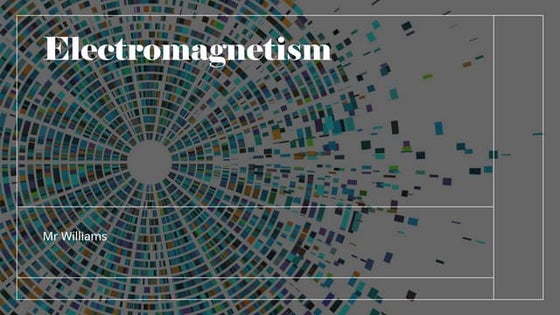 Magnetism | PPTX | Physics | Science