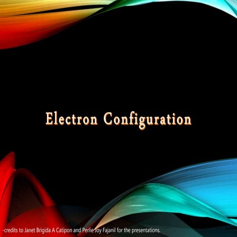 Electron configuration | PPTX | Chemistry | Science