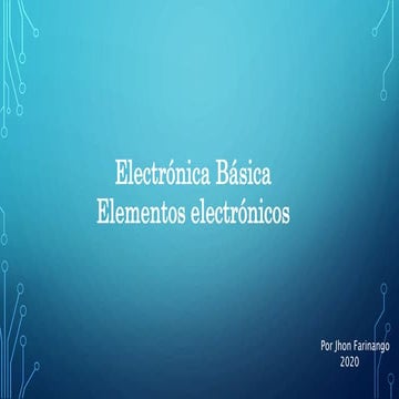 Electrónica básica | PPTX