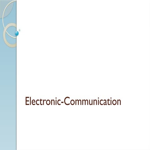ELECTRONIC COMMUNICATION and how to use it via Technology | PPT