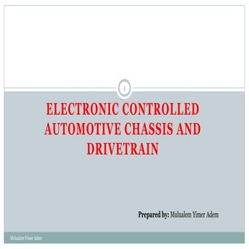 Electronic controlled Automotive chassis and drive train.pptx