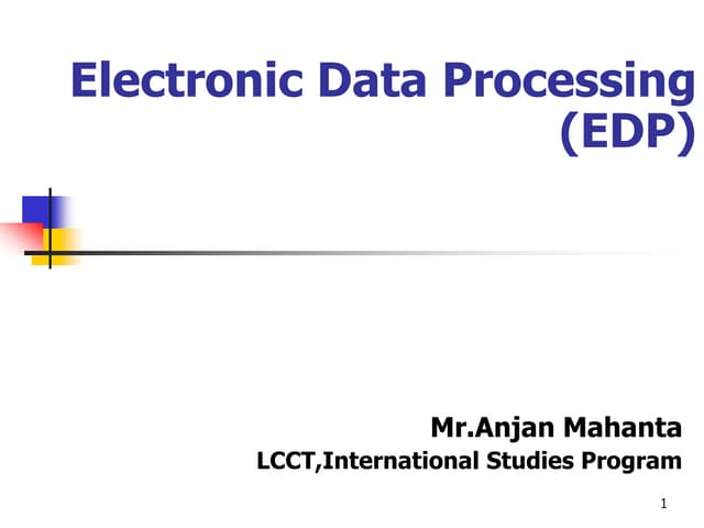 Understanding EDP (Electronic Data Processing) Environment