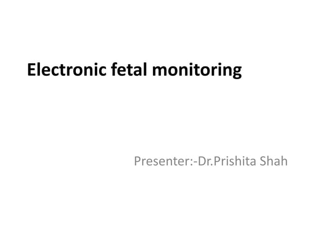 Types of Fetal monitoring | PPTX