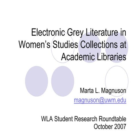 Electronic grey literature | PPTX | Postgraduate Education | College ...