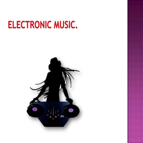 Electronic music | PPT