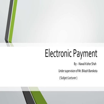 Topic6 Electronic Payment Systems.pptx