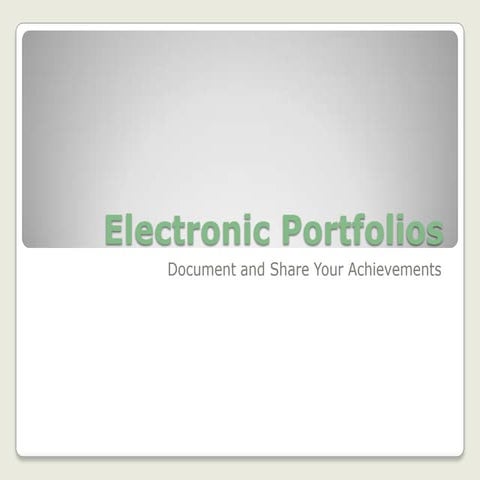Electronic Portfolios | PPTX