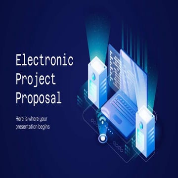 Electronic Project Proposal by Slidesgo.pptx