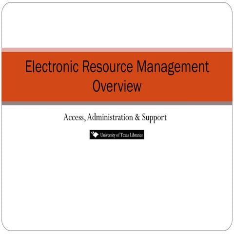 Electronic resource management overview | PPT