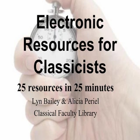 Electronic resources for classicists 2015 | PPT