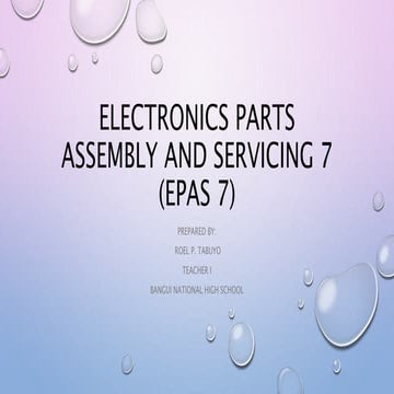 Electronics parts assembly and servicing 10.pptx