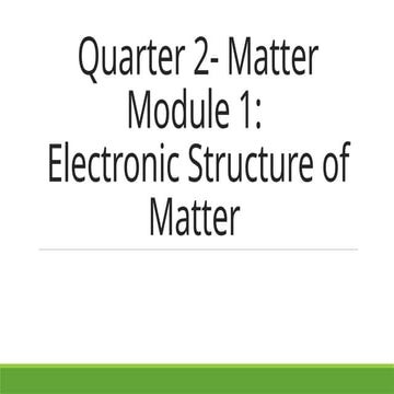 GRADE 9 SCIENCE ELECTRONIC STRUCTURE OF MATTER.pptx