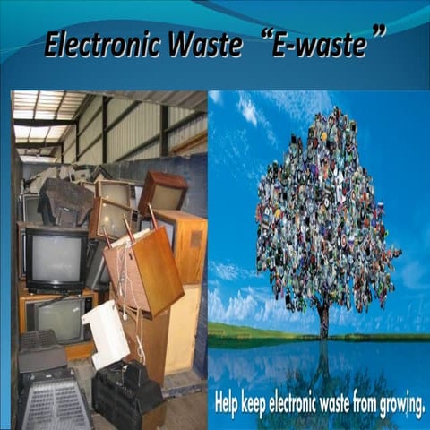 Electronic waste | PPT