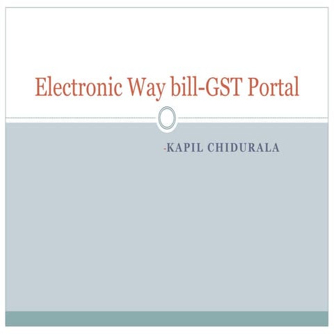 Electronic way bill gst | PPT