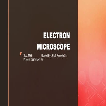 Electron microscope | PPTX