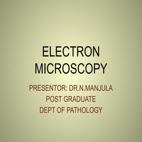 ELECTRON MICROSCOPE .pptx