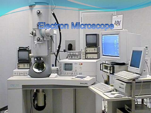 Electron microscope, principle and application | PPTX