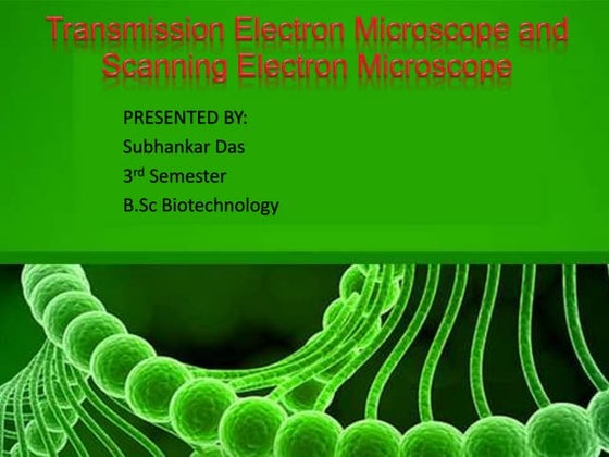 Electron microscope ppt | PPTX | Physics | Science