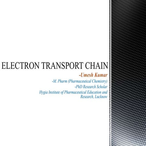 Electron transport chain | PPTX