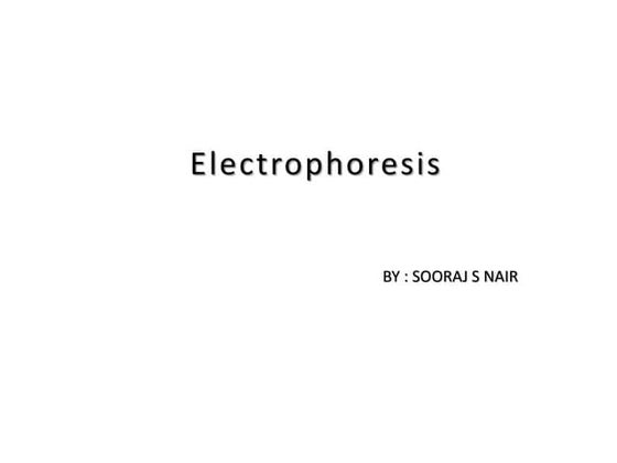 Electrophoresis, principle and types | PPTX | Chemistry | Science