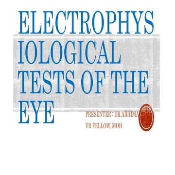 ELECTROPHYSIOLOGICAL TESTS OF THE EYE.pptx