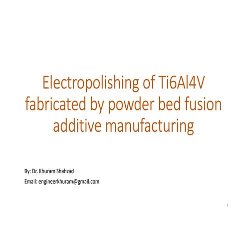 Electro polishing of ti64 am | PDF