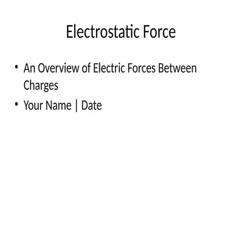 Electrostatic_Force_Presentation.yyypptx | PPT