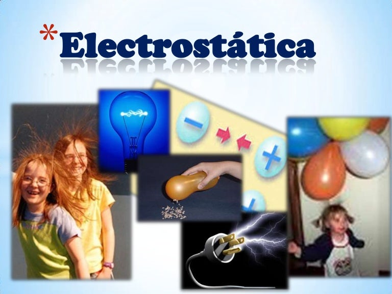Electrostatica