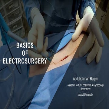 Electrosurgery.pptx | First Aid | Injuries