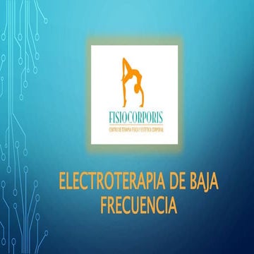 Microcorrientes: electroterapia | PPTX