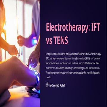Interferential Therapy (IFT) Electrotherapy | PPTX