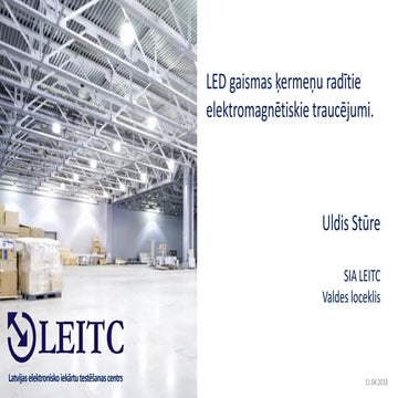 LED gaismas ķermeņu radītie elektromagnētiskie traucējumi | PPT