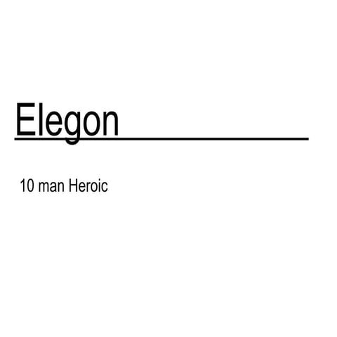 Elegon 10 man heroic | ODP