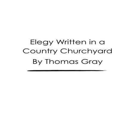 Elegy Written in a Country Churchyard | PDF | Poetry | Books and Literature