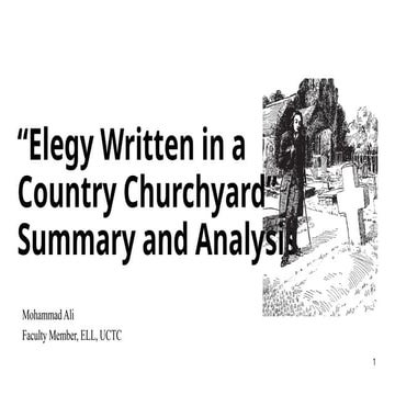 Elegy Written in a Country Churchyard Summary and Analysis.pptx