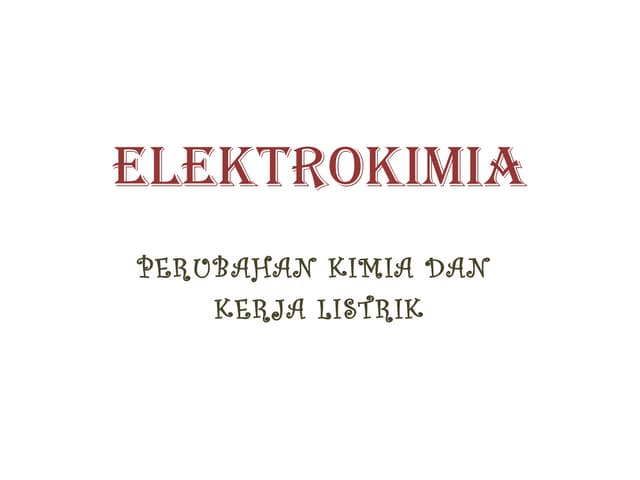 MATERI KIMIA SMA KELAS XII SEL ELEKTROKIMIA | PPTX