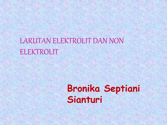 Uji larutan elektrolit dan non elektrolit | PDF
