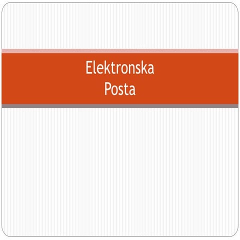 Elektronska posta | PPTX