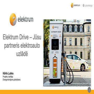 Elektrum Drive – jūsu partneris elektroauto uzlādē | PDF